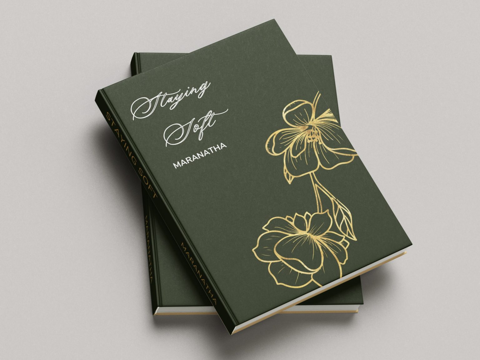 Staying Soft: poems to restore your heart to softness in Christ – Maranatha